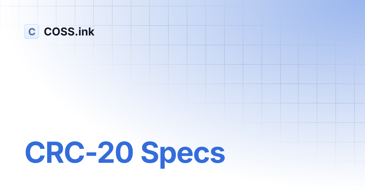 CRC-20 Specs | COSS.ink